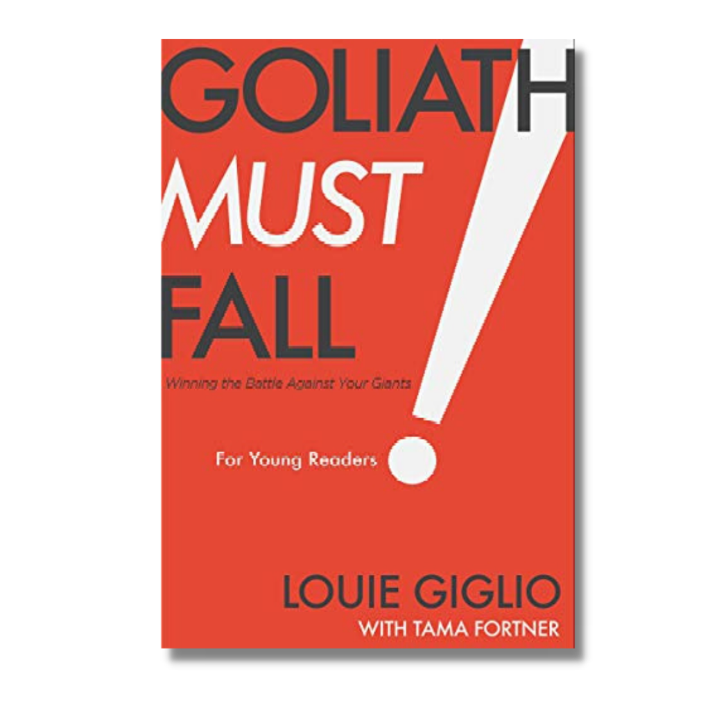 Goliath Must Fall: Winning the Battle Against Your Giants (For Young R ...