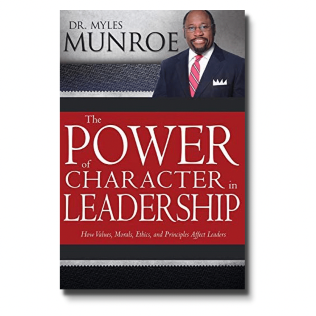 Power of Character In Leadership – Pages: By House Of Praise